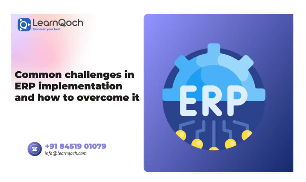 Top ERP Implementation Challenges in Schools